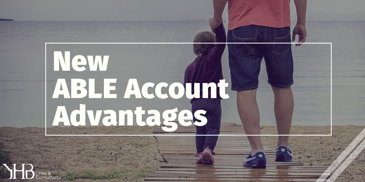 New ABLE Account Advantages